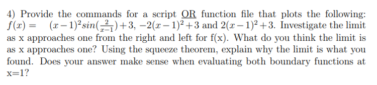 Solved 5) Provide the commands for a script OR function | Chegg.com
