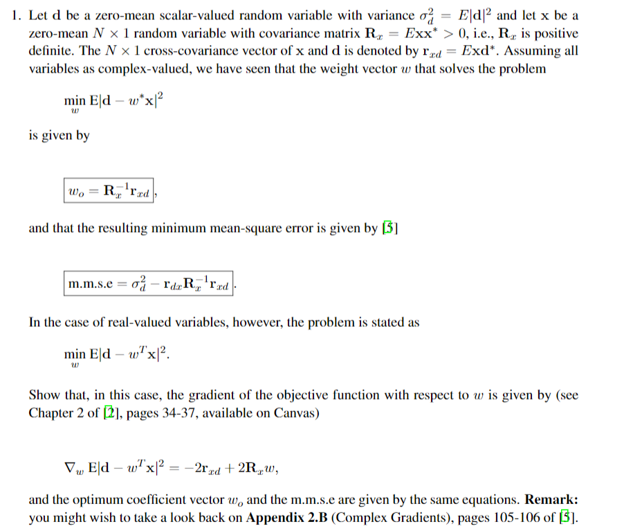1. Let d be a zero-mean scalar-valued random variable | Chegg.com 1. Let d be a zero-mean scalar-valued random variable | Chegg.com