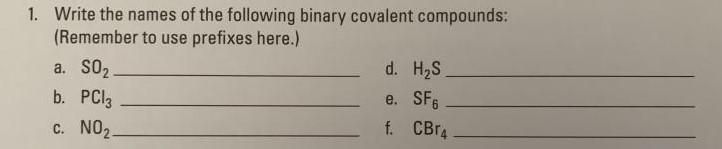 Solved 1. Write the names of the following binary covalent | Chegg.com