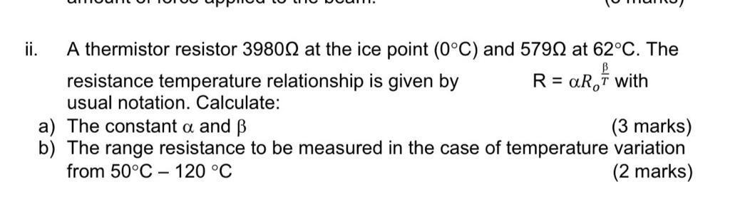 Solved р ii. A thermistor resistor 398012 at the ice point | Chegg.com