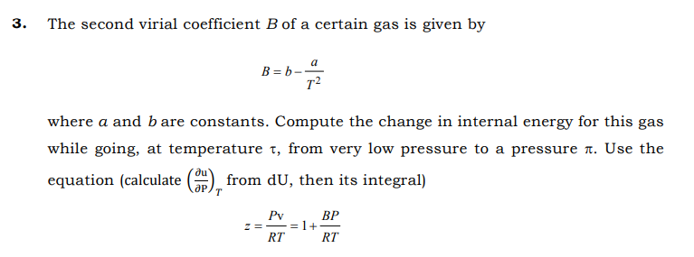 Solved 3. The second virial coefficient B of a certain gas | Chegg.com