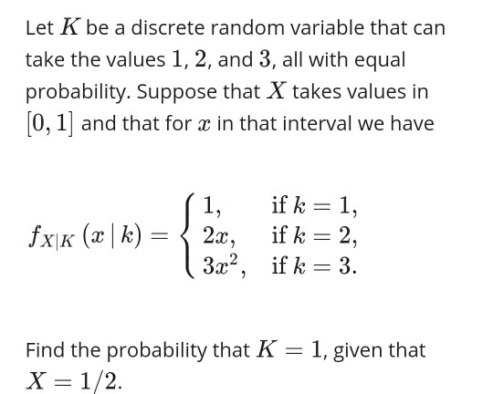 Solved conditioning on a random variable: independence: | Chegg.com