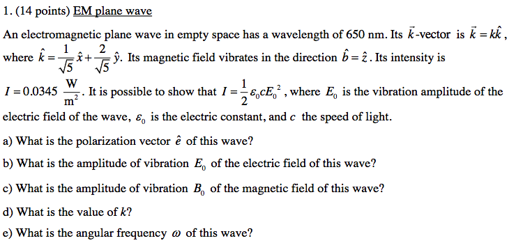 Solved 1.(14 points) EM plane wave An electromagnetic plane | Chegg.com