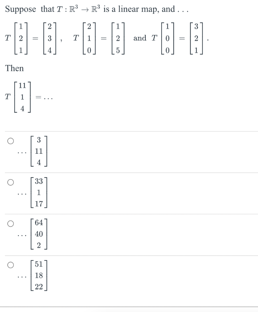 Solved Suppose that T:R3→R3 is a linear map, and ... | Chegg.com