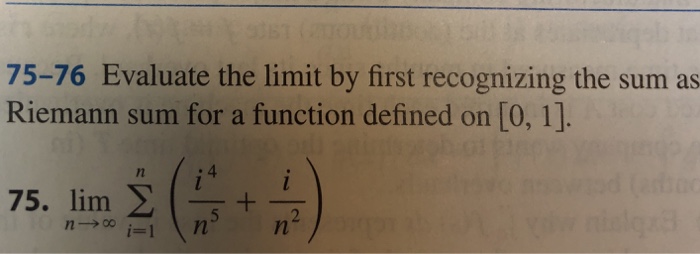 Solved 75-76 Evaluate the limit by first recognizing the sum | Chegg.com