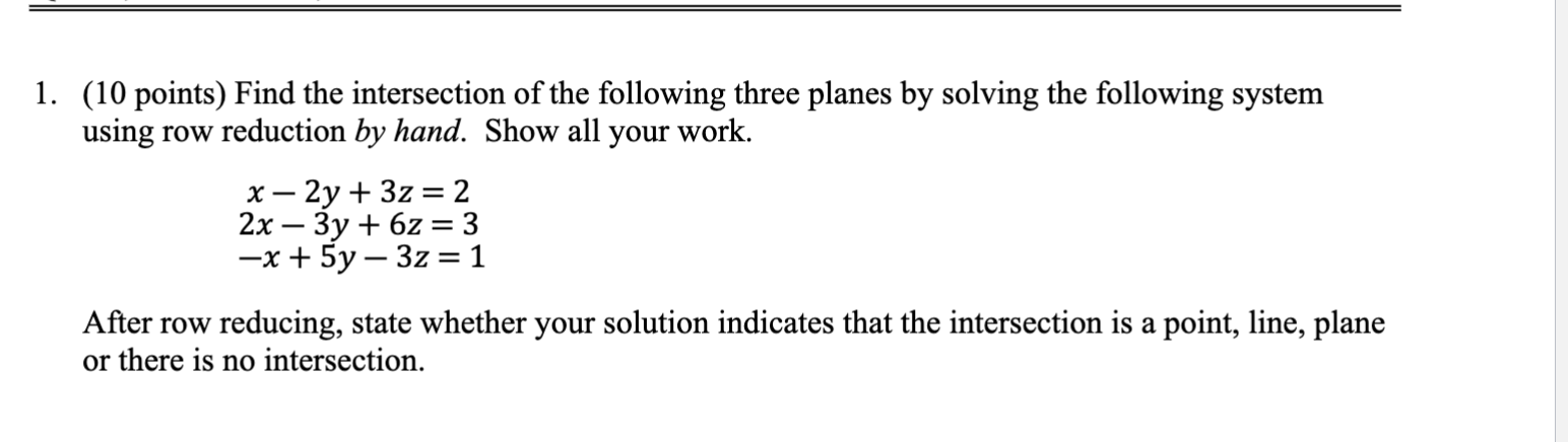Solved (10 points) Find the intersection of the following | Chegg.com