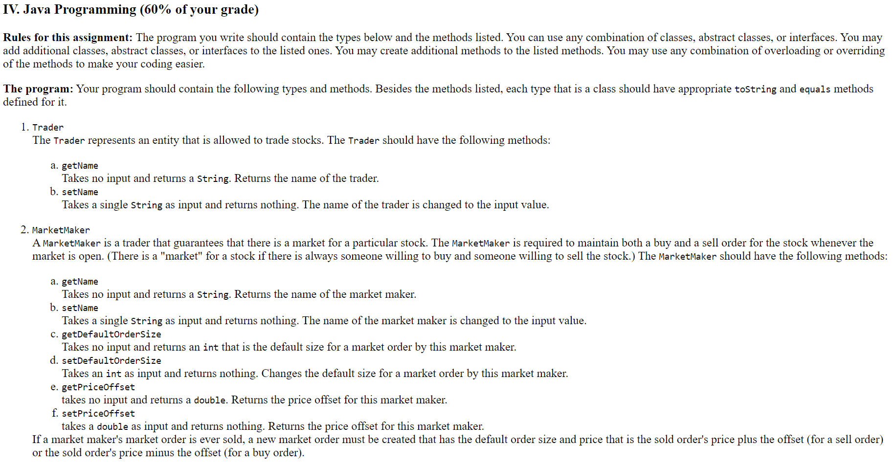 Solved IV. Java Programming (60% of your grade) Rules for | Chegg.com