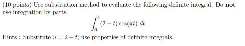 Solved Use substitution method to evaluate the following | Chegg.com