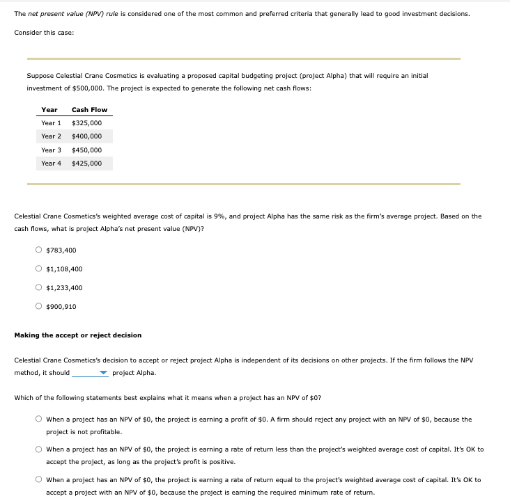 Solved The net present value (NPV) rule is considered one of | Chegg.com