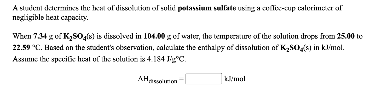 Solved A student determines the heat of dissolution of solid | Chegg.com