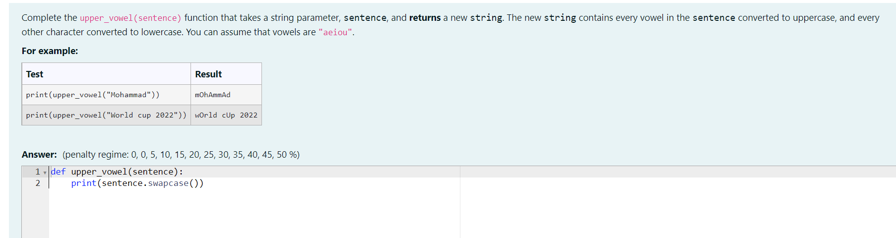 Solved Complete the upper_vowel(sentence) function that | Chegg.com