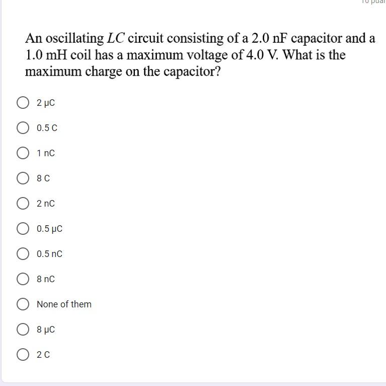 Solved An oscillating LC circuit consisting of a 2.0 nF | Chegg.com