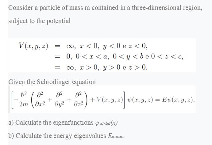 Solved Consider a particle of mass m contained in a | Chegg.com
