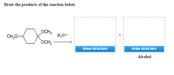 Solved Draw the products of the reaction below. OCH3 CH3O | Chegg.com