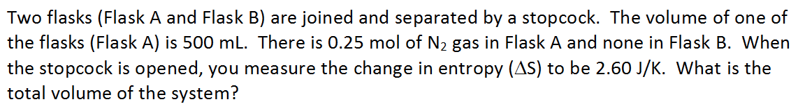 Solved Two flasks (Flask A and Flask B) are joined and | Chegg.com