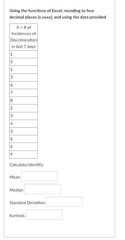Solved Using the functions of Excel, rounding to four | Chegg.com