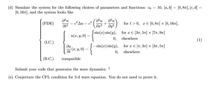 Solved Problem 3: Numerical Analysis of 2-d Wave Equation | Chegg.com