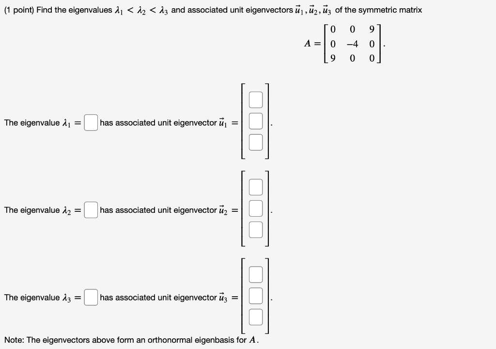 Solved Find the eigenvalues 𝜆1