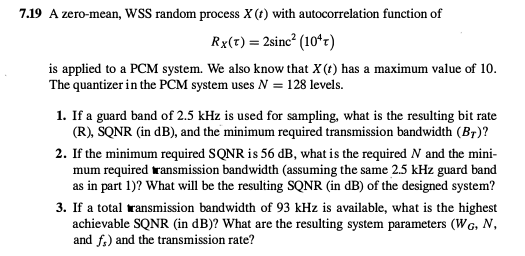 Solved 7.19 A zero-mean, WSS random process X(t) with | Chegg.com