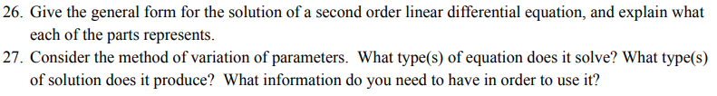 Solved 26. Give the general form for the solution of a | Chegg.com