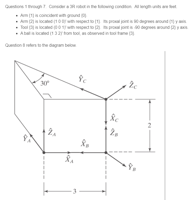 Solved Questions 1 through 7. Consider a 3R robot in the | Chegg.com