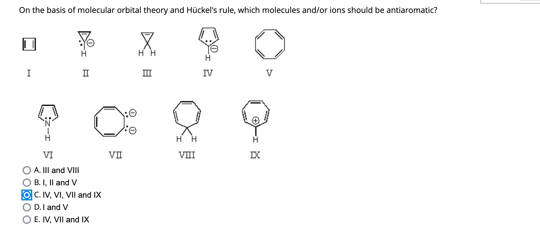 Solved A. III and VIII B. I, II and V C. IV, VI, VII and IX | Chegg.com