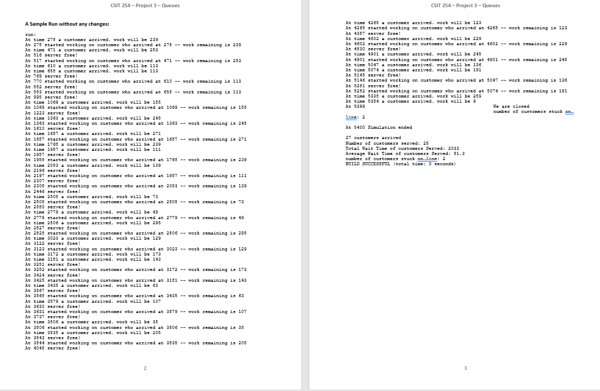 CSIT 254 Project 3- Queues Purpose To get experience | Chegg.com
