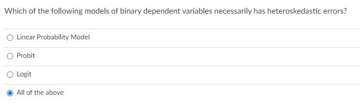 Solved Which of the following models of binary dependent | Chegg.com