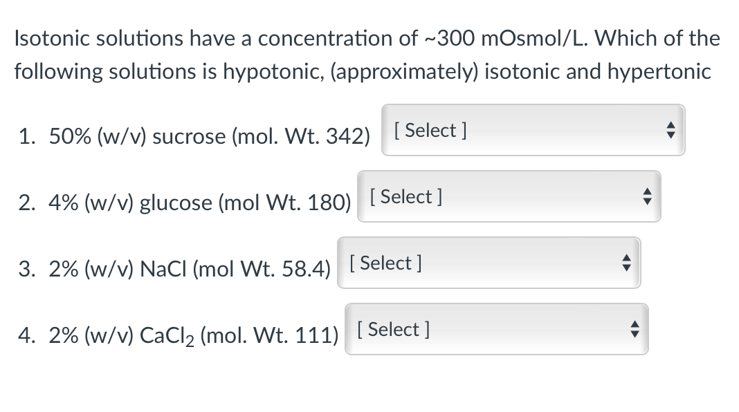 Solved Isotonic solutions have a concentration of | Chegg.com