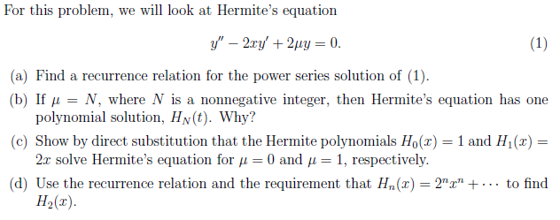 Solved For this problem, we will look at Hermite's equation | Chegg.com