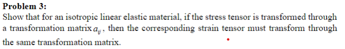 Solved show that for an isotropic linear elastic material, | Chegg.com