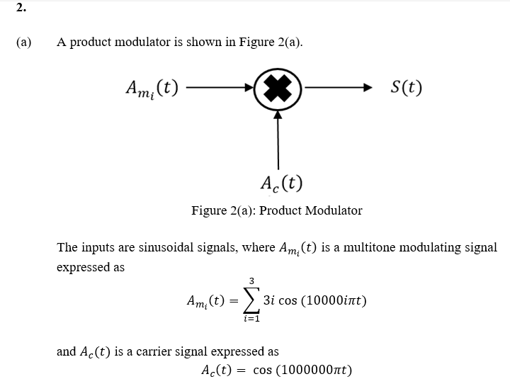 Solved 2. (a) A product modulator is shown in Figure 2(a). | Chegg.com