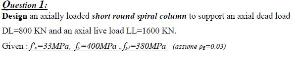 Solved Question 1: Design an axially loaded short round | Chegg.com