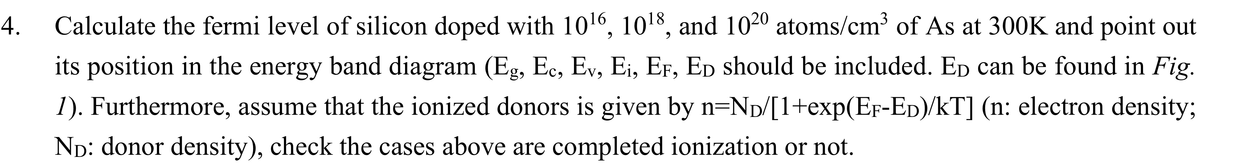Solved Calculate the fermi level of silicon doped with | Chegg.com