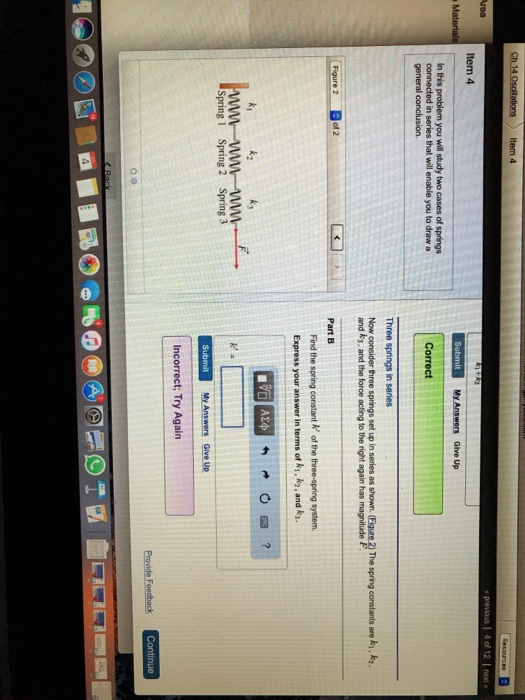 Solved In the problem you will study two cases of springs | Chegg.com