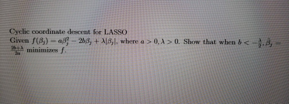 Solved Cyclic coordinate descent for LASSO , Given | Chegg.com