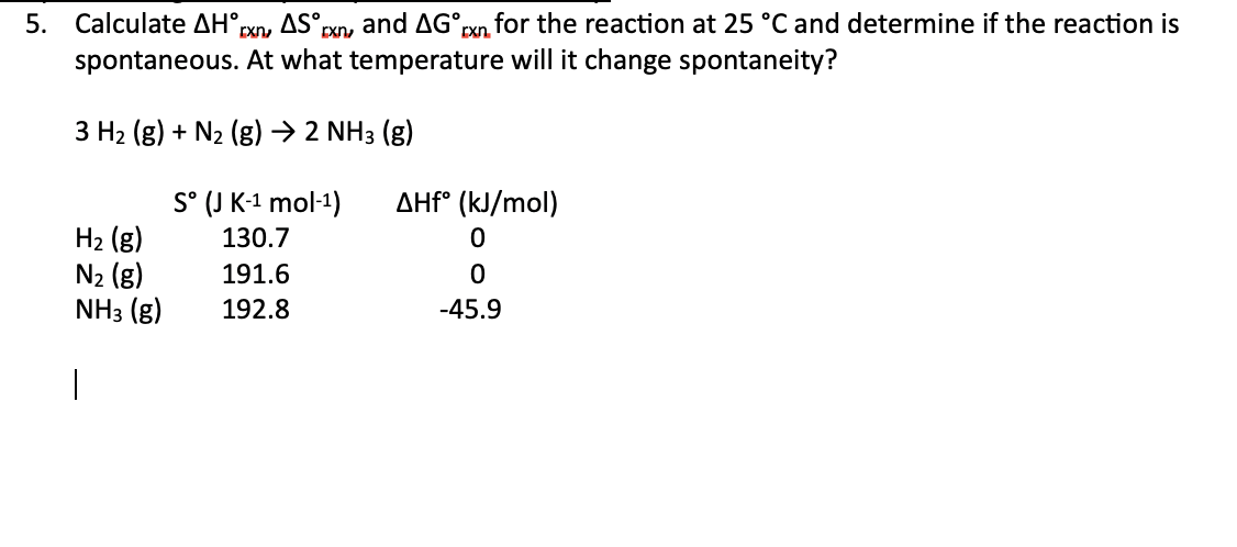 Solved rxn rxn 5. Calculate AH AS and AG rxn for the | Chegg.com