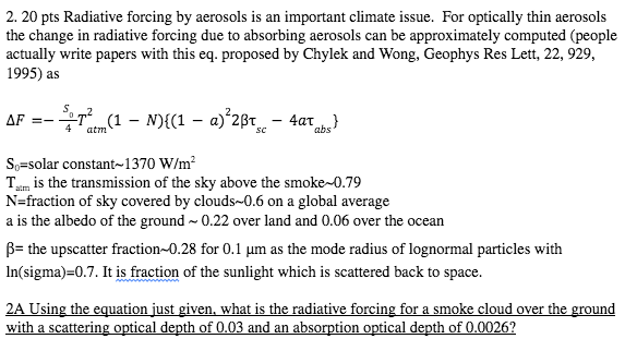 Solved 2. 20 pts Radiative forcing by aerosols is an | Chegg.com
