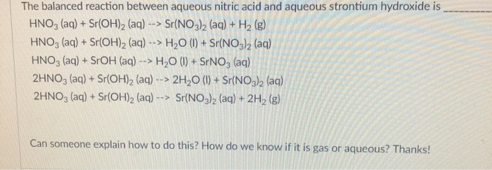 Solved The balanced reaction between aqueous nitric acid and | Chegg.com