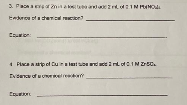 Solved 3. Place a strip of Zn in a test tube and add 2 mL of | Chegg.com