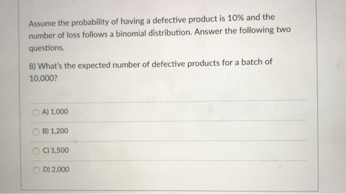 Solved Assume the probability of having a defective product | Chegg.com