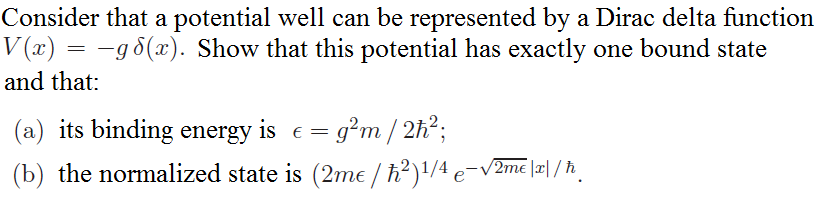 Solved Consider that a potential well can be represented by | Chegg.com