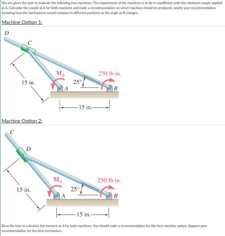 Solved You are given the task to evaluate the following two | Chegg.com