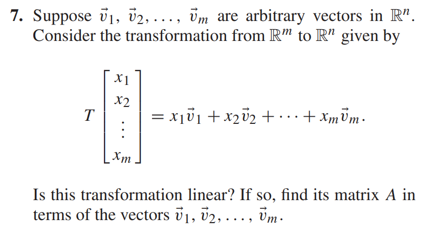 Solved 7. Suppose v1,v2,…,vm are arbitrary vectors in Rn | Chegg.com