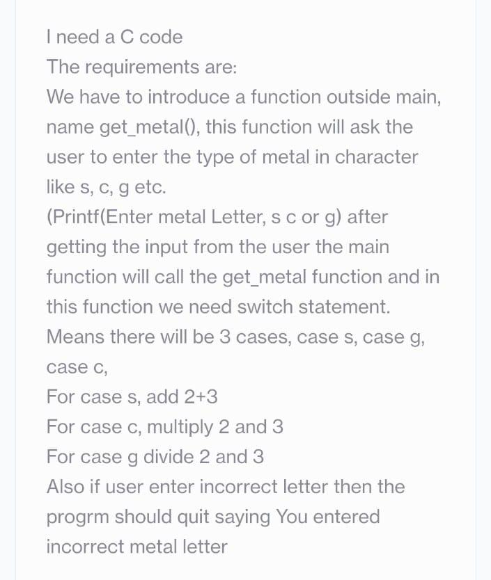 Solved I need a C code The requirements are: We have to | Chegg.com