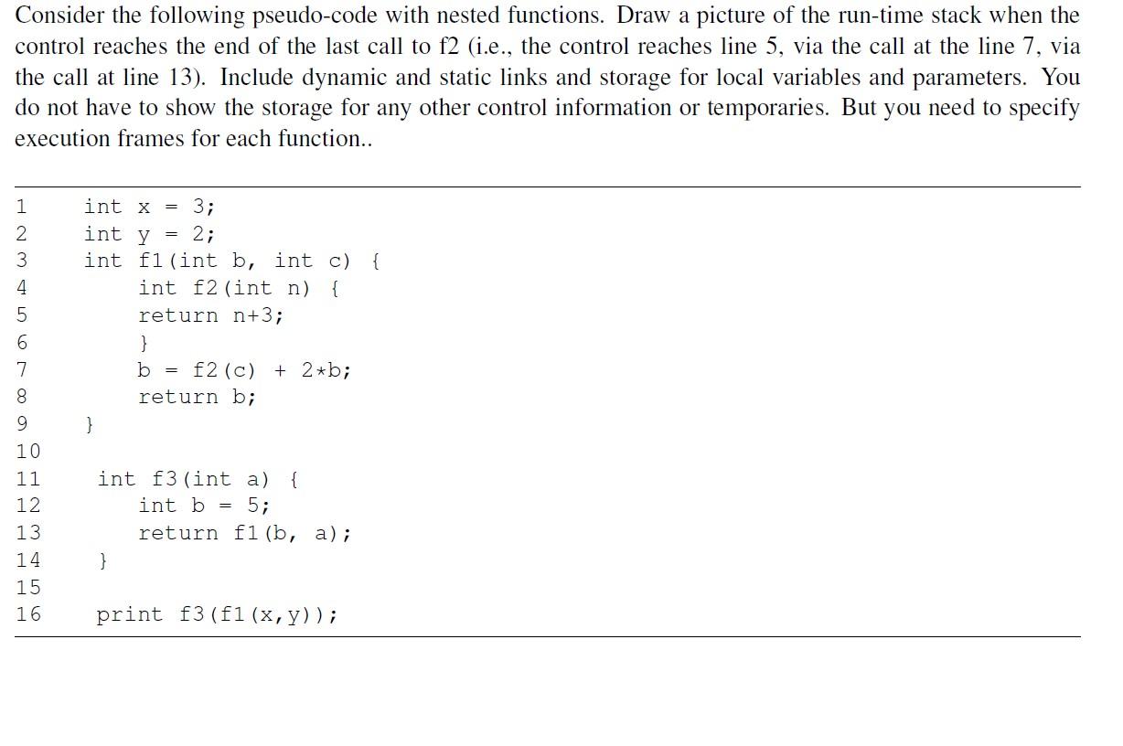 Solved Consider The Following Pseudo Code With Nested