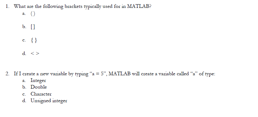 Solved 1. What are the following brackets typically used for | Chegg.com