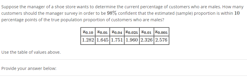 Solved Suppose the manager of a shoe store wants to | Chegg.com