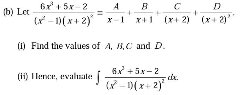 Solved (x2−1)(x+2)26x3+5x−2≡x−1A+x+1B+(x+2)C+(x+2)2D Find | Chegg.com