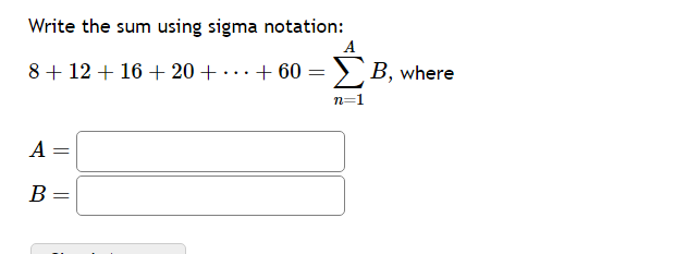 Solved Write the sum using sigma notation: | Chegg.com
